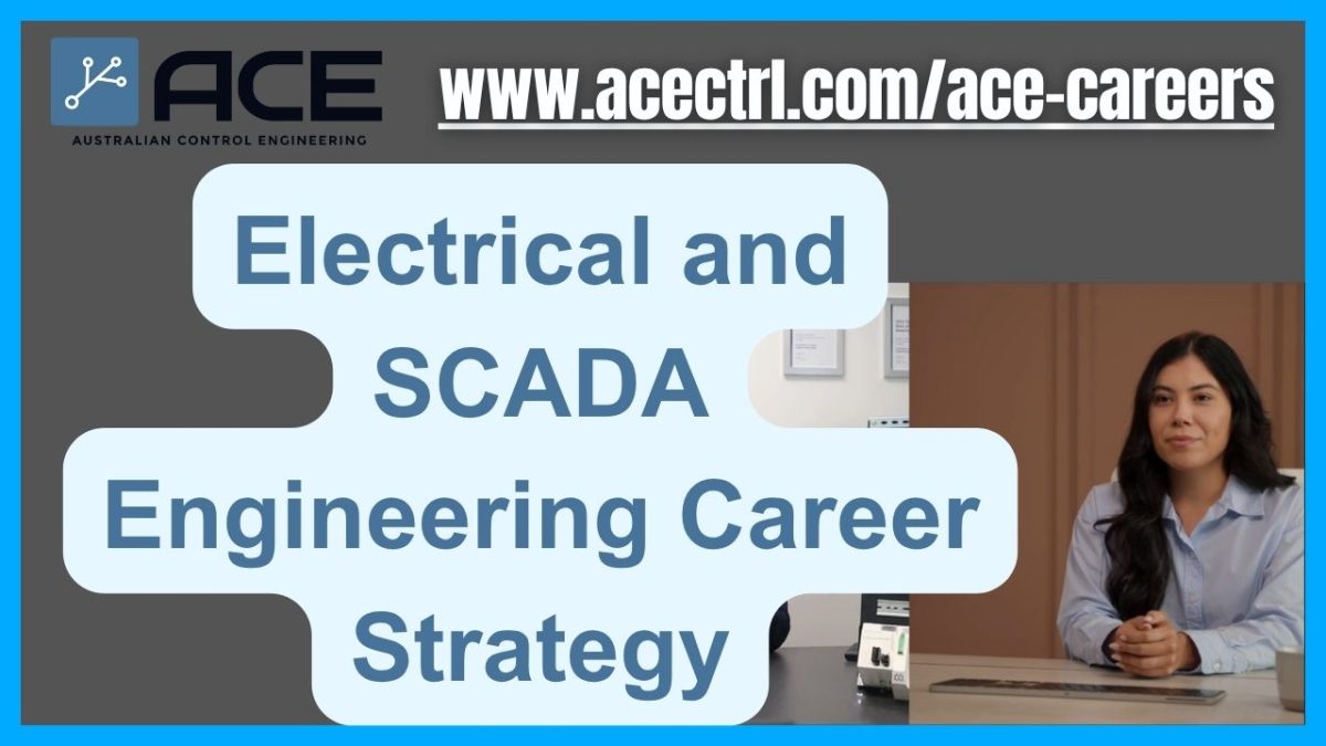 Career Strategies for Electrical and SCADA Engineers | ACE